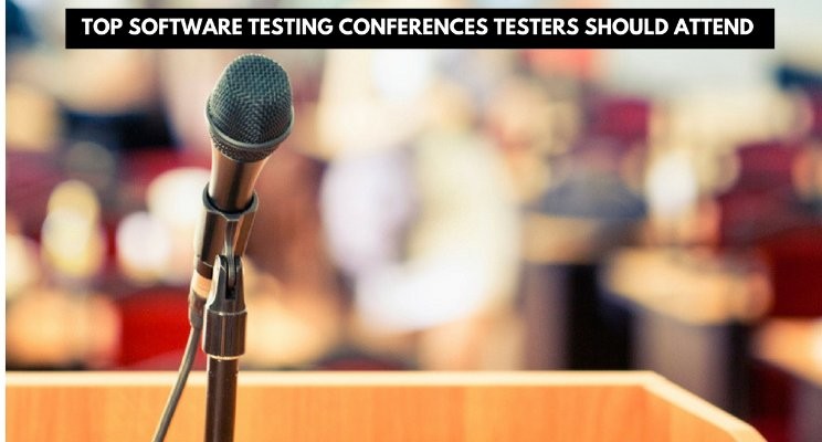 The Best QA Software Testing Conferences of 2017 The Best QA Software Testing Conferences of 2017
