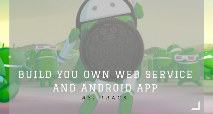 Build your own android app and web service Build your own android app and web service