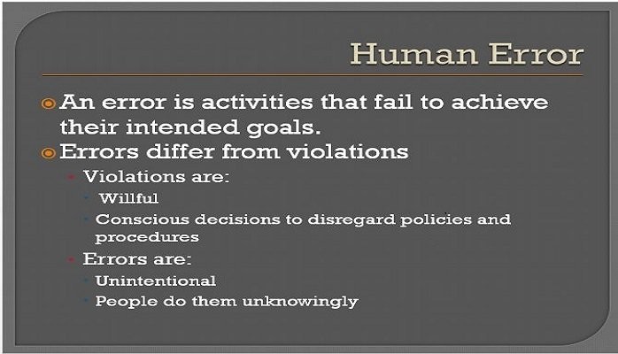 Understanding the difference between Errors and Violations Understanding the difference between Errors and Violations