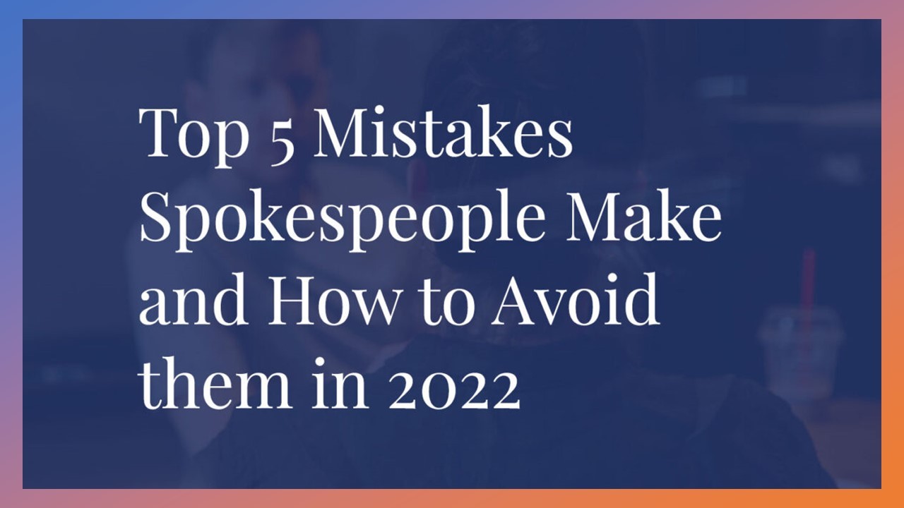 Media Interview Mistakes Media Interview Mistakes