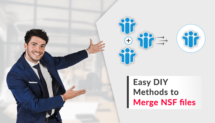 Easy DIY methods to merge NSF files Easy DIY methods to merge NSF files