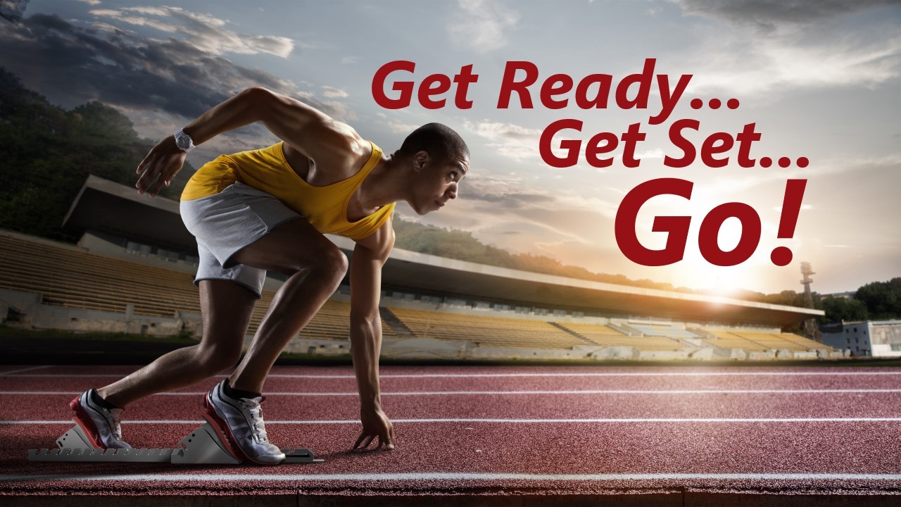 Get Ready... Get Set... Go! Get Ready... Get Set... Go!