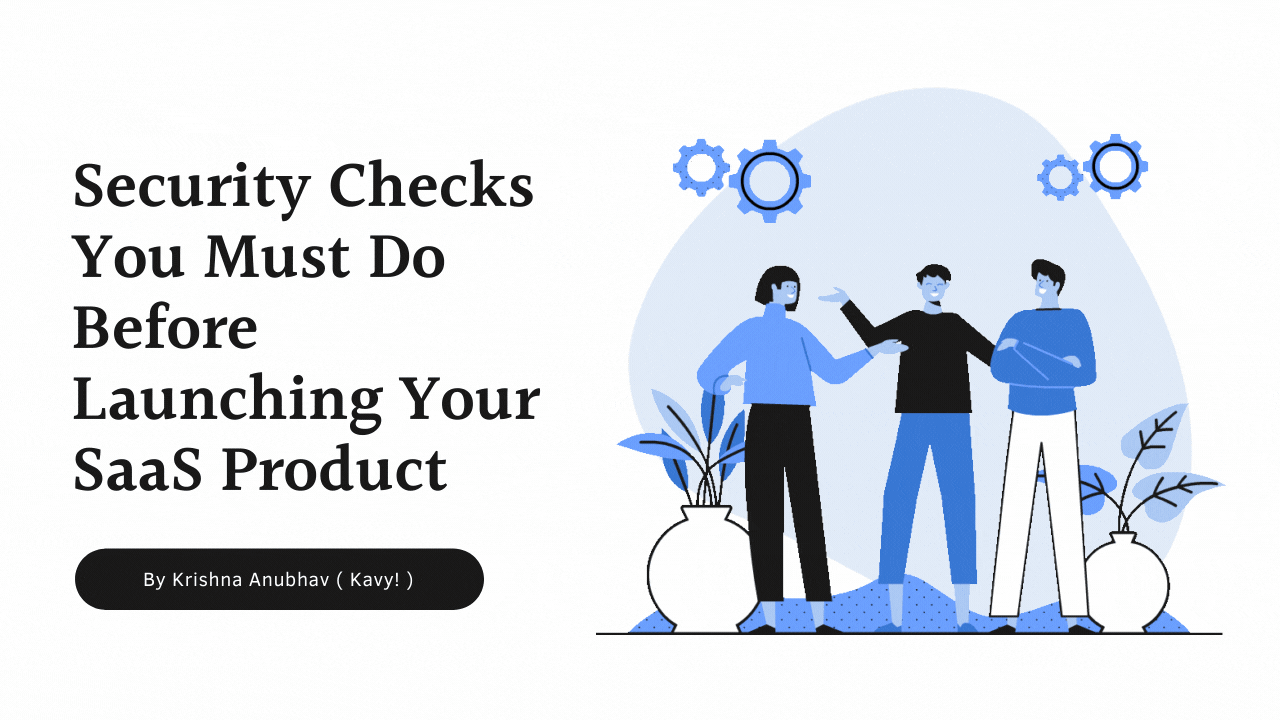 SaaS Security Checklist - Best Practices To Follow Before Launching ... SaaS Security Checklist - Best Practices To Follow Before Launching ...