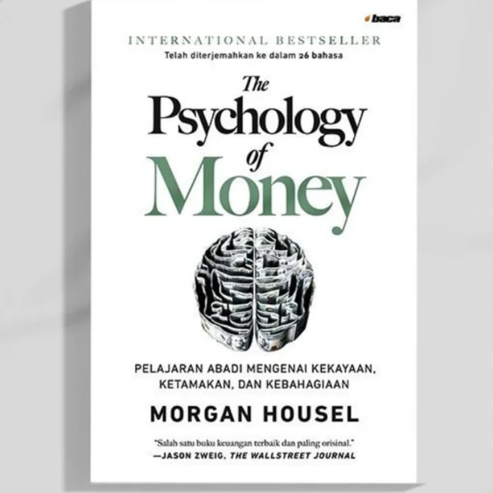 The Psychology of Money: Timeless lessons on wealth, greed, and ... The Psychology of Money: Timeless lessons on wealth, greed, and ...
