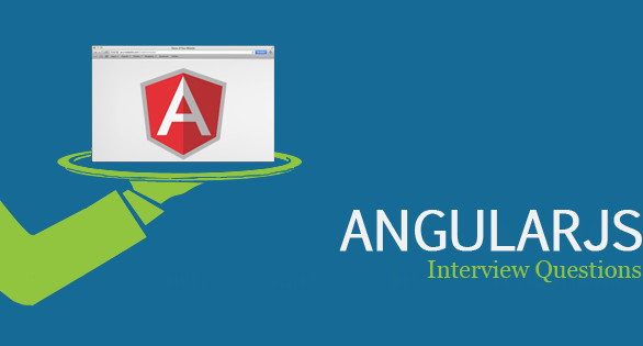 Top 10 AngularJS Interview Questions Top 10 AngularJS Interview Questions