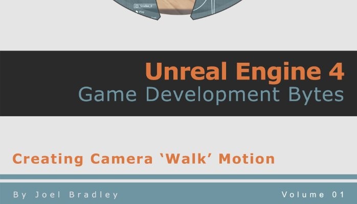 Learning Unreal Engine 4 in Byte Sized Chunks! Learning Unreal Engine 4 in Byte Sized Chunks!