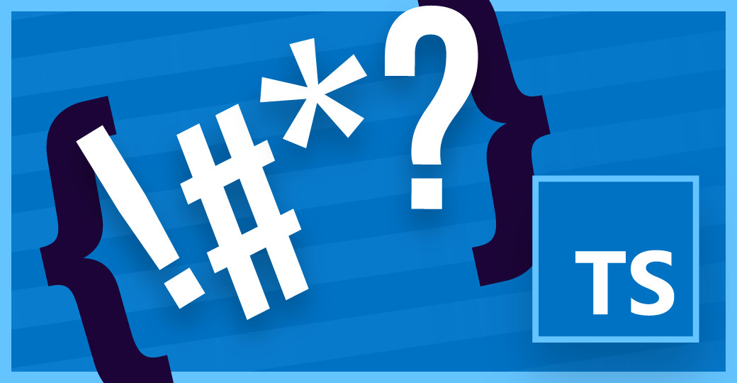 Common TypeScript Error Messages Common TypeScript Error Messages