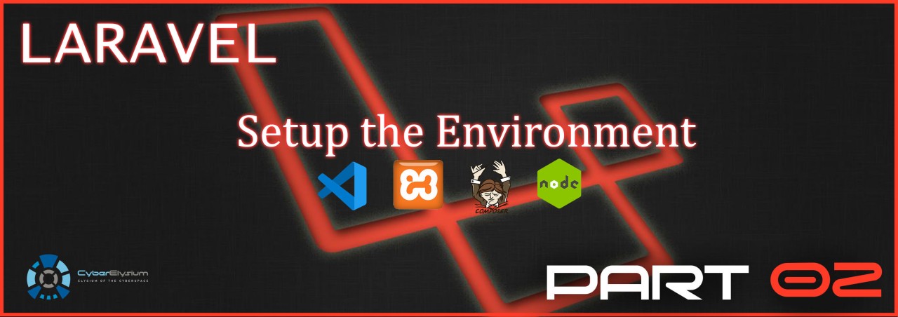 Laravel Environment Setup Laravel Environment Setup