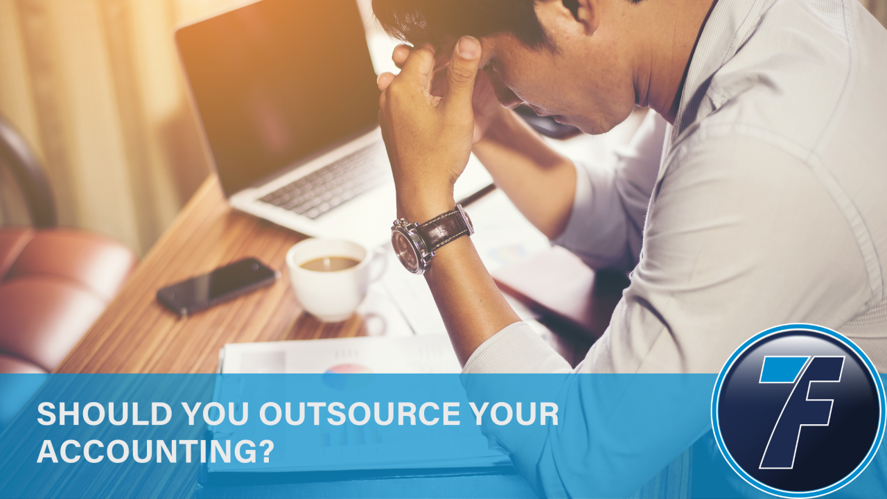 Should You Outsource Your Accounting? Should You Outsource Your Accounting?
