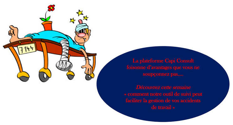 FACILITER VOS DECLARATIONS D’ACCIDENTS DE TRAVAIL FACILITER VOS DECLARATIONS D’ACCIDENTS DE TRAVAIL