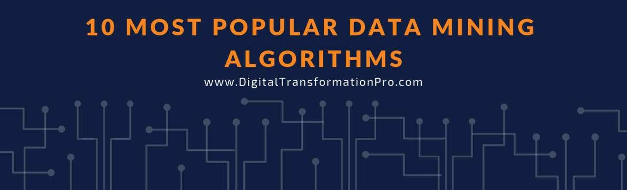 Most Popular Data Mining Algorithms Most Popular Data Mining Algorithms
