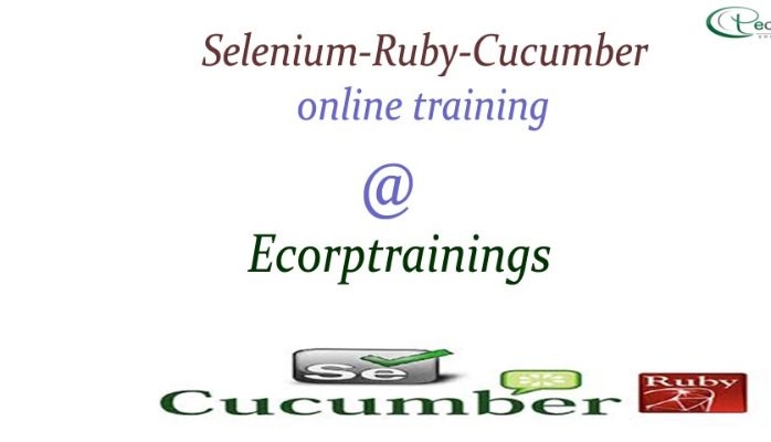 Selenium-Ruby-Cucumber online real training @ecorptrainings.com Selenium-Ruby-Cucumber online real training @ecorptrainings.com