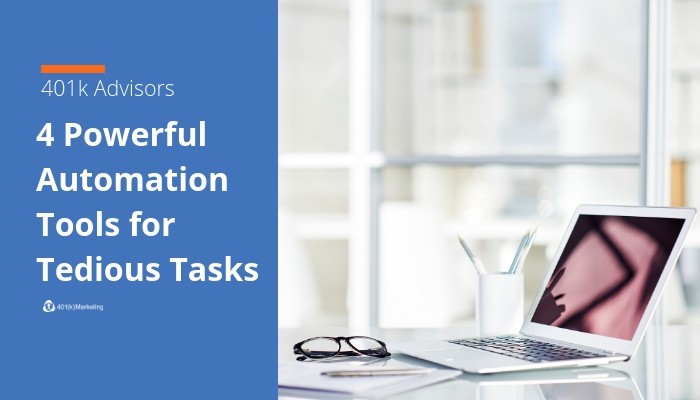 4 Powerful Tools to Automate Tedious Marketing Tasks 4 Powerful Tools to Automate Tedious Marketing Tasks