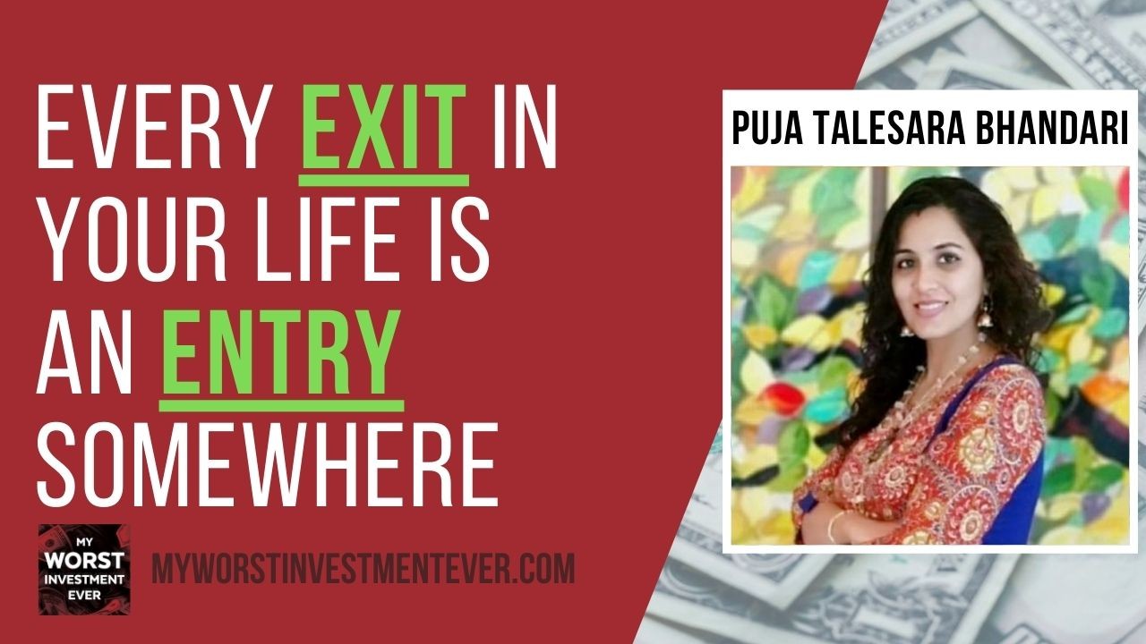 Ep497: Puja Talesara Bhandari – Every Exit in Your Life Is an Entry ... Ep497: Puja Talesara Bhandari – Every Exit in Your Life Is an Entry ...