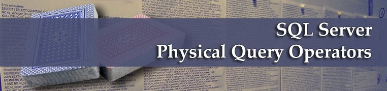 Simplifying SQL Server physical join operators Simplifying SQL Server physical join operators