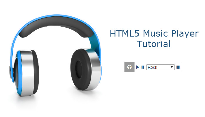 HTML5 Tutorial: Simple Music Player HTML5 Tutorial: Simple Music Player