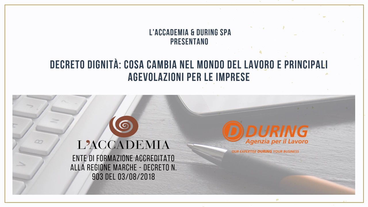 DECRETO DIGNITA': COSA CAMBIA NEL MONDO DEL LAVORO? DECRETO DIGNITA': COSA CAMBIA NEL MONDO DEL LAVORO?