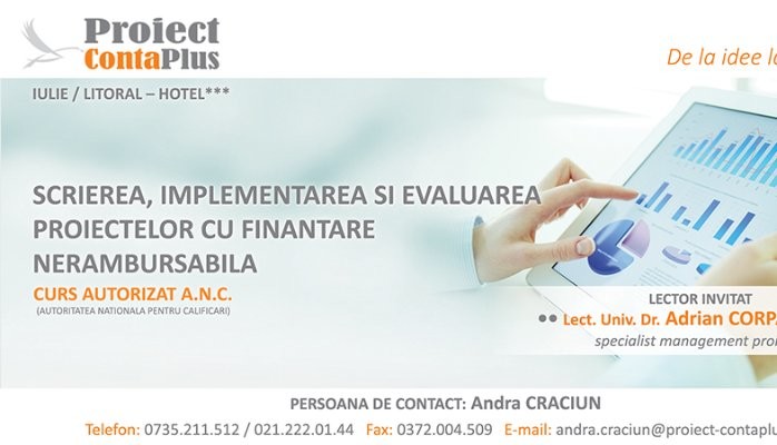 SCRIEREA, IMPLEMENT. SI EVAL. PROIECTELOR CU FINANTARE NERAMBURSABILA SCRIEREA, IMPLEMENT. SI EVAL. PROIECTELOR CU FINANTARE NERAMBURSABILA