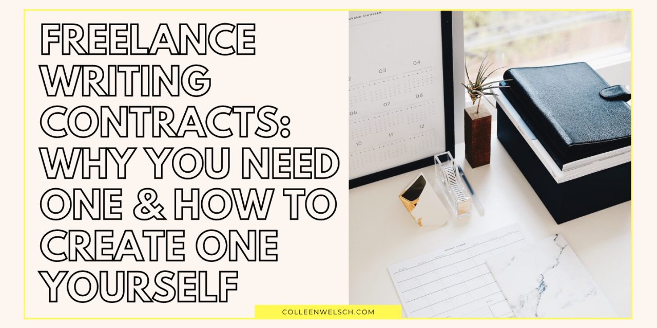 Freelance Writing Contracts: Why You Need One & How to Create One Yourself Freelance Writing Contracts: Why You Need One & How to Create One Yourself