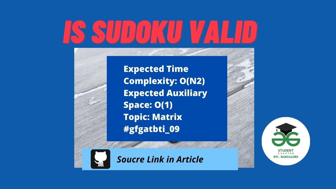 Is Sudoku Valid? #gfgatbti_09 Is Sudoku Valid? #gfgatbti_09
