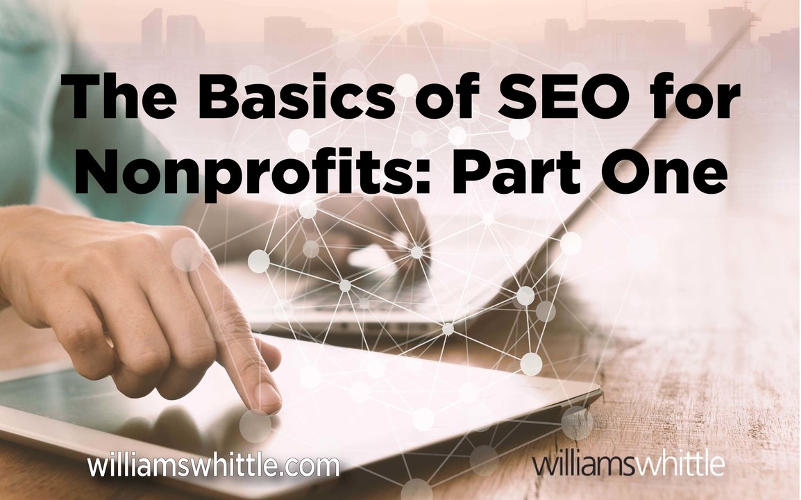 SEO Basics for Nonprofits: Part 1 SEO Basics for Nonprofits: Part 1
