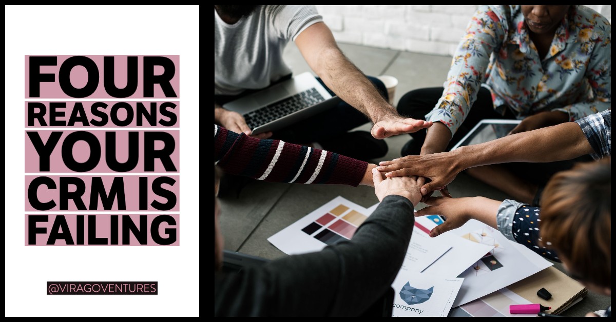Four Reasons Your CRM is Failing Four Reasons Your CRM is Failing
