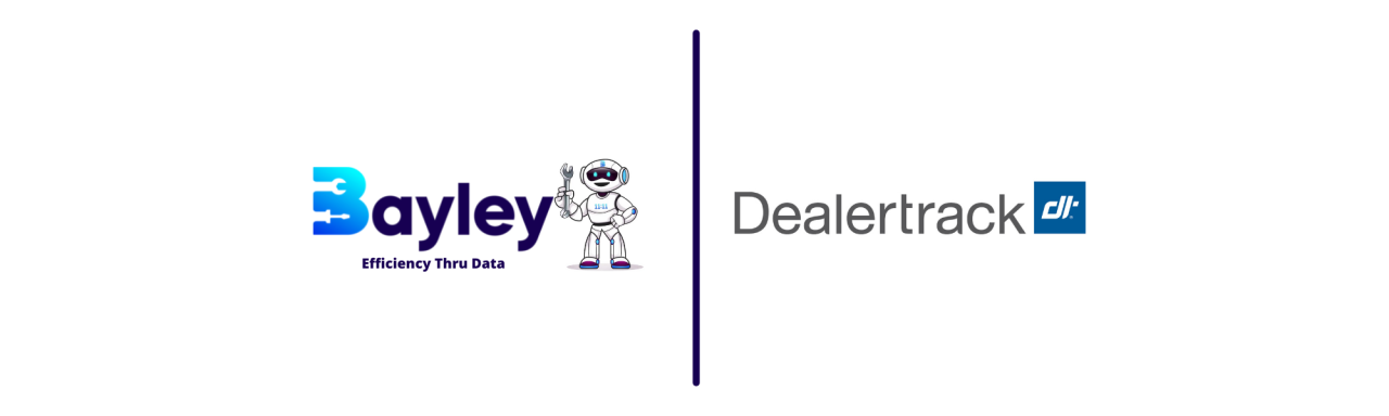 Bayley Announces Integration With Dealertrack DMS Bayley Announces Integration With Dealertrack DMS