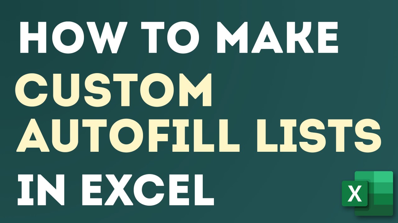 Create Custom Autofill Lists in Excel Create Custom Autofill Lists in Excel