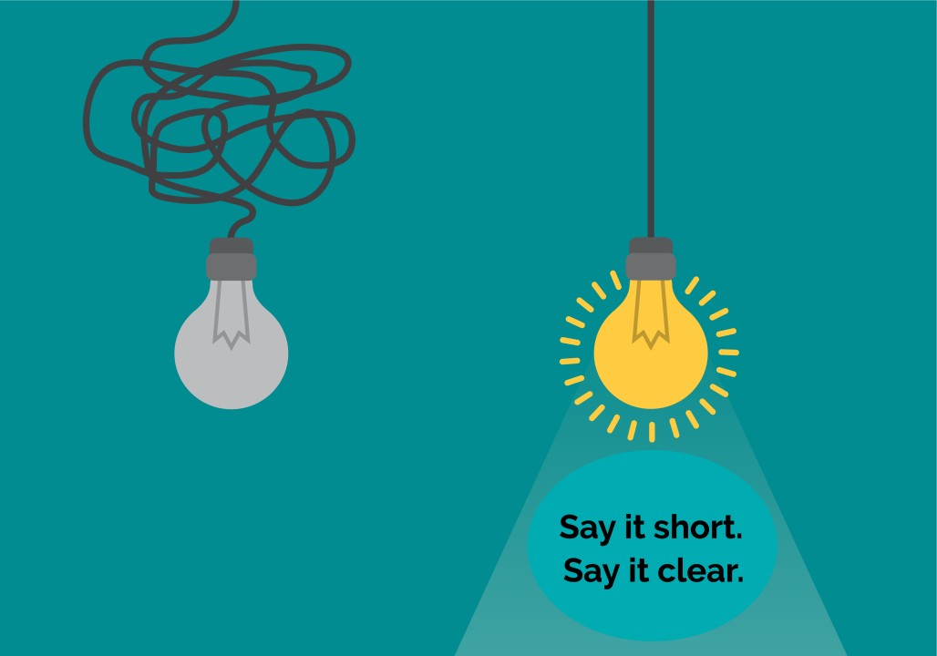 Say it short, say it clear - why concise communication is so important ... Say it short, say it clear - why concise communication is so important ...