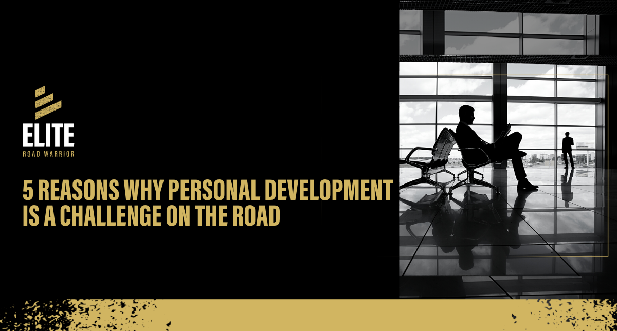 Five Reasons Why Personal Development Is A Challenge on the Road Five Reasons Why Personal Development Is A Challenge on the Road