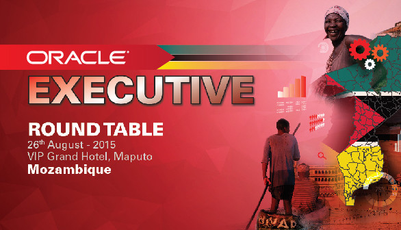 Oracle Round Table Event in Mozambique Oracle Round Table Event in Mozambique