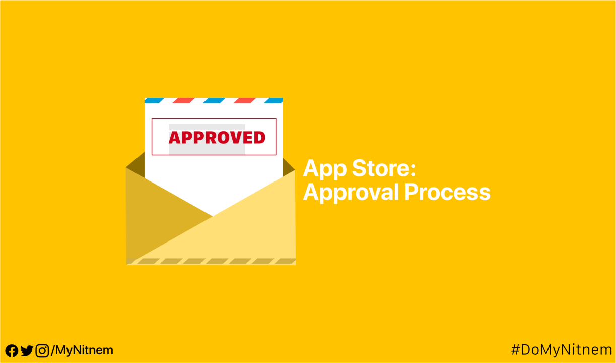 App Store: Approval Process App Store: Approval Process