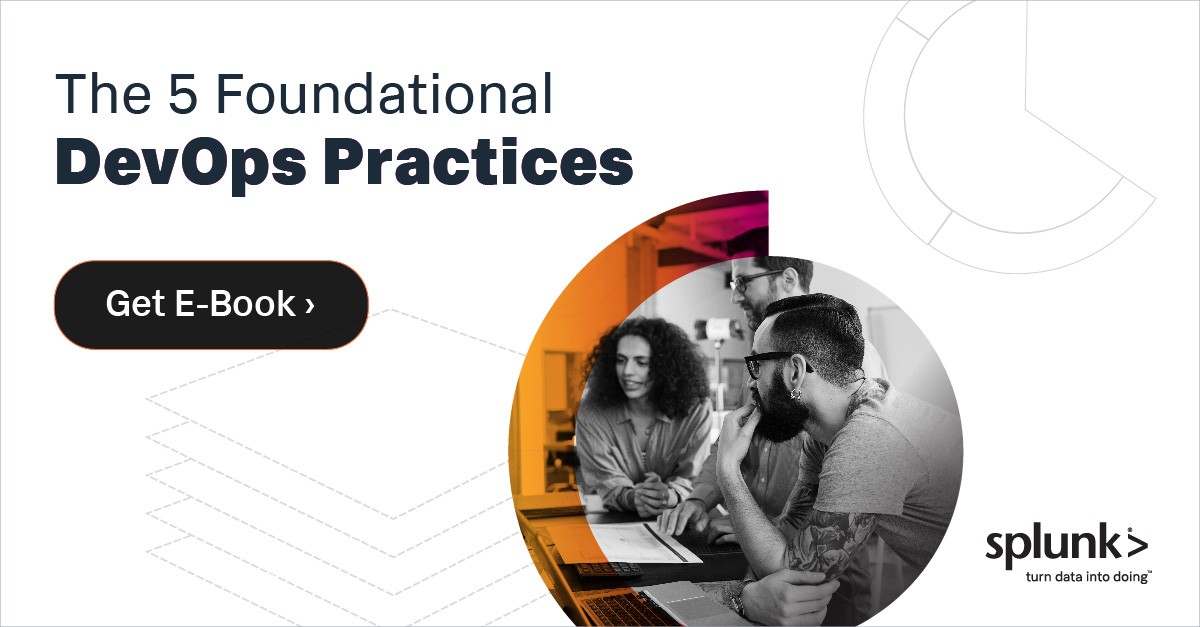Splunk on LinkedIn: The 5 Foundational DevOps Practices | Splunk Splunk on LinkedIn: The 5 Foundational DevOps Practices | Splunk