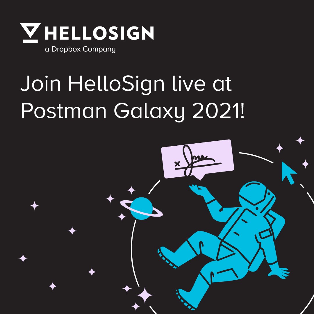 Dropbox Sign on LinkedIn: Experience HelloSign API at 2021 Postman ... Dropbox Sign on LinkedIn: Experience HelloSign API at 2021 Postman ...
