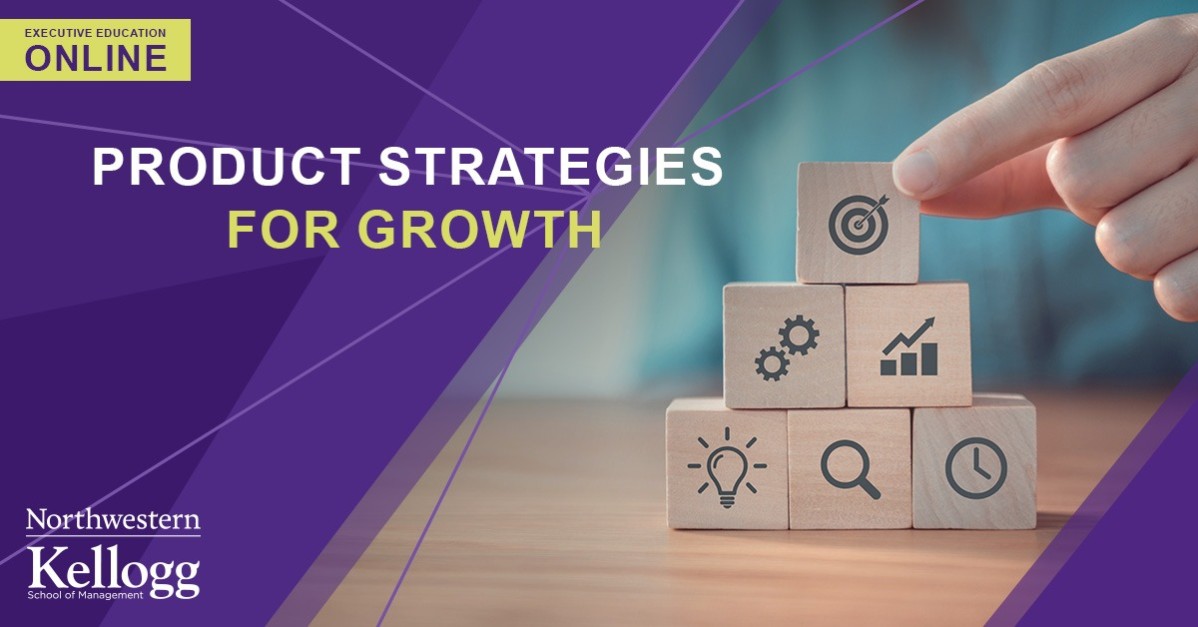 Product Strategy Program - Kellogg Executive Education on LinkedIn ... Product Strategy Program - Kellogg Executive Education on LinkedIn ...