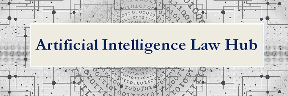 Artificial Intelligence Law Hub | LinkedIn Artificial Intelligence Law Hub | LinkedIn