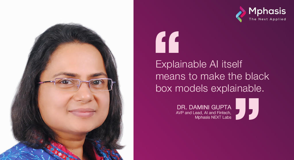 Mphasis on LinkedIn: Deep dive into ‘explainable AI’ alongside Dr ... Mphasis on LinkedIn: Deep dive into ‘explainable AI’ alongside Dr ...