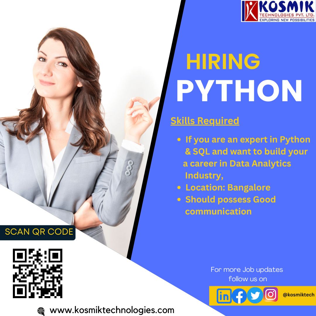 Kosmiktechnologies PVT LTD on LinkedIn: #openings #python # ... Kosmiktechnologies PVT LTD on LinkedIn: #openings #python # ...