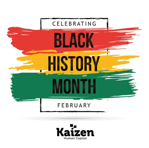 Kaizen Human Capital on LinkedIn: #blackhistorymonth # ... Kaizen Human Capital on LinkedIn: #blackhistorymonth # ...