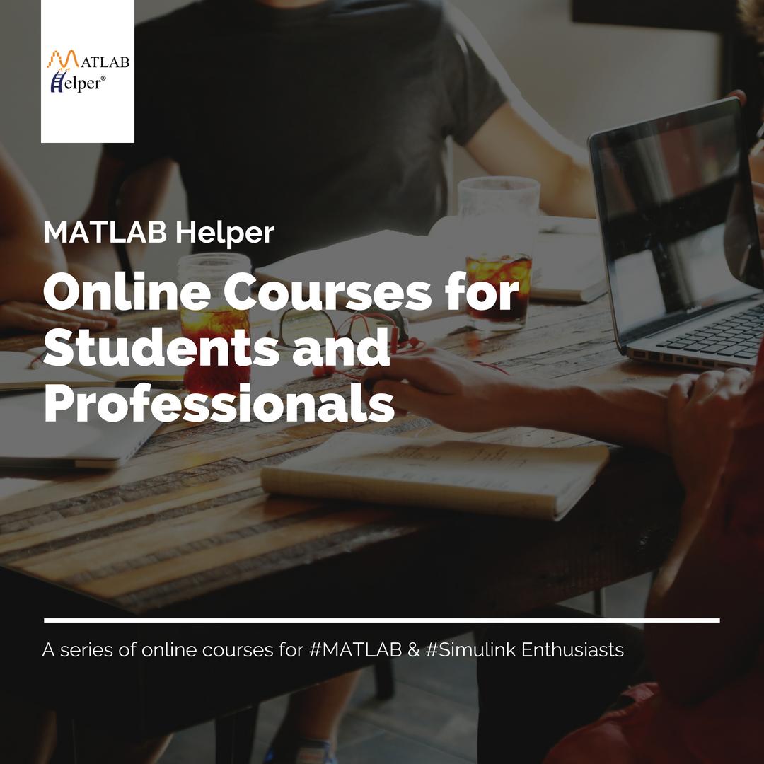 MATLAB Helper ® on LinkedIn: #matlabhelpercourses #matlab MATLAB Helper ® on LinkedIn: #matlabhelpercourses #matlab