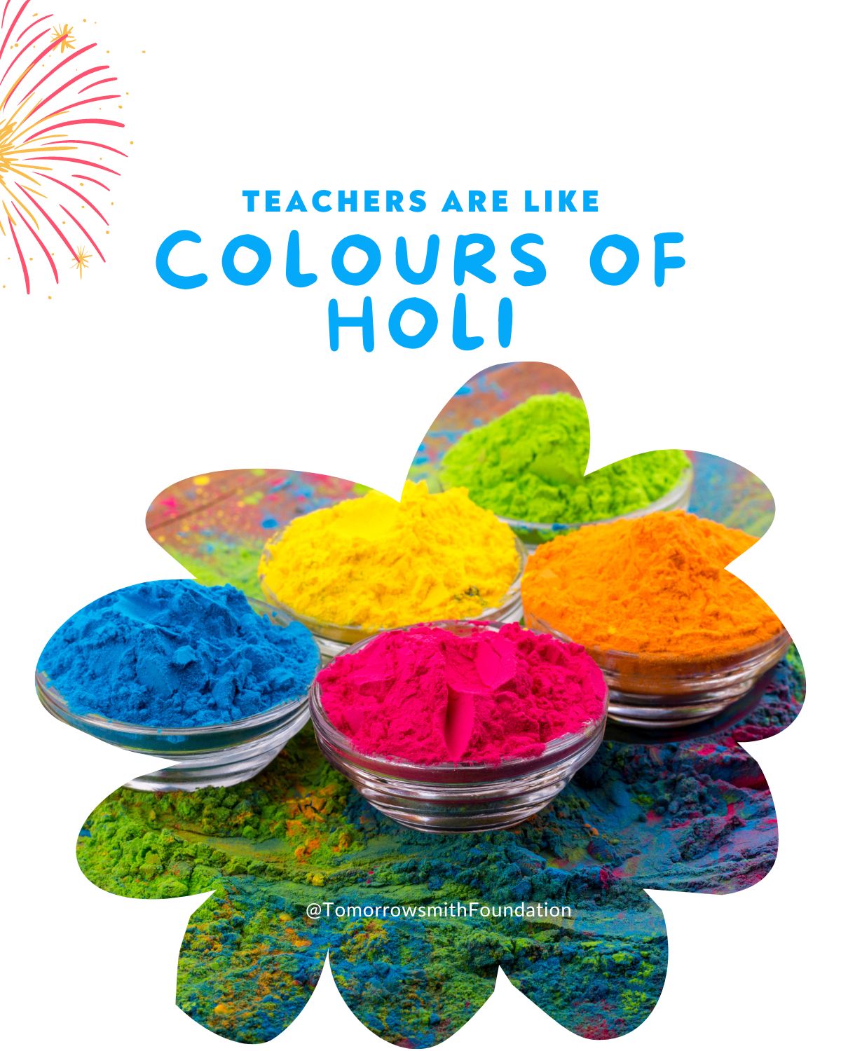 Tomorrowsmith Foundation on LinkedIn: #teachers #holi Tomorrowsmith Foundation on LinkedIn: #teachers #holi