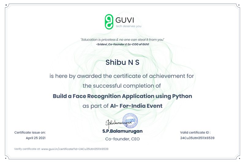 Shibu N S on LinkedIn: #guvi #guvi #python #facerecognition #thanks #ai Shibu N S on LinkedIn: #guvi #guvi #python #facerecognition #thanks #ai