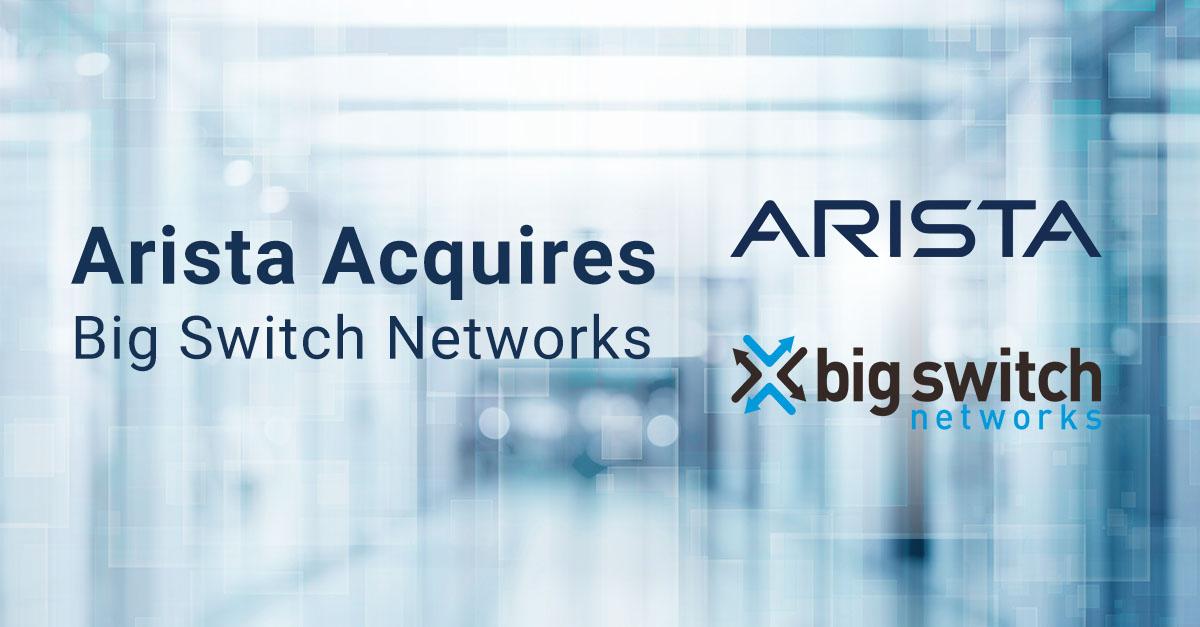 Big Switch Networks on LinkedIn: Arista Networks acquires Big Switch ... Big Switch Networks on LinkedIn: Arista Networks acquires Big Switch ...