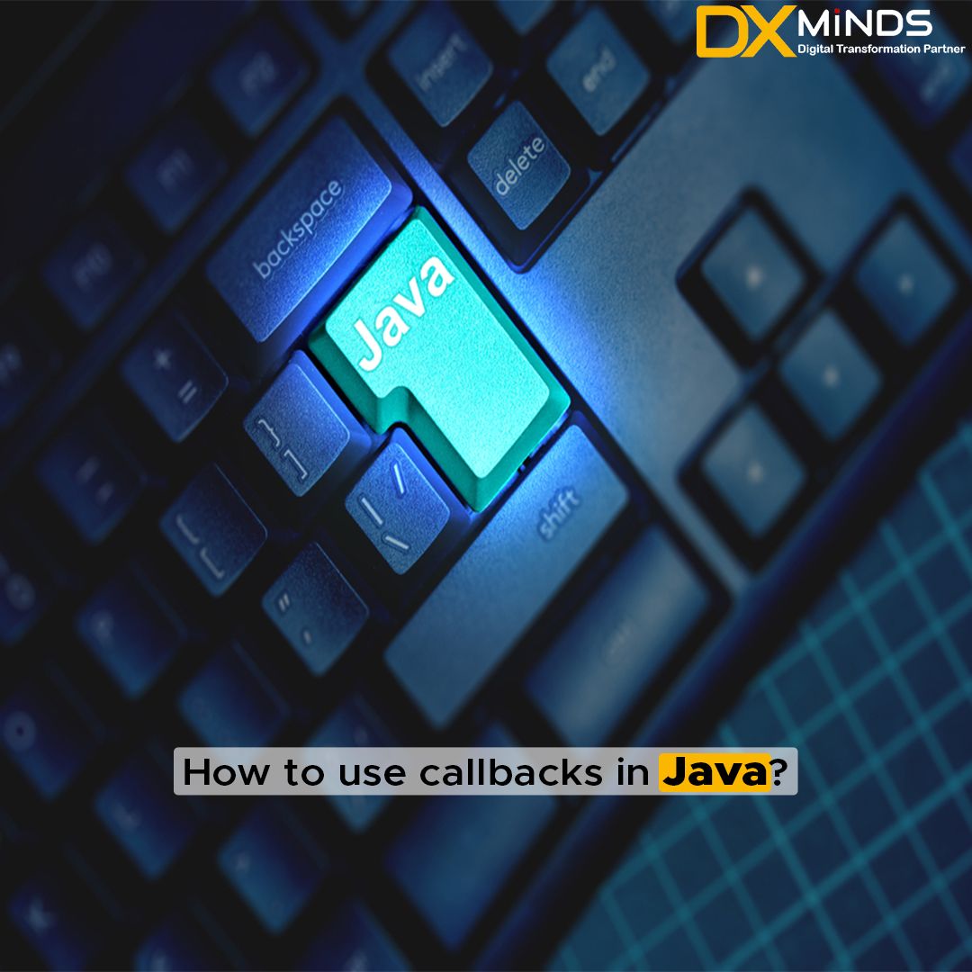 DxMinds Innovation Labs Pvt Ltd on LinkedIn: #callback #java # ... DxMinds Innovation Labs Pvt Ltd on LinkedIn: #callback #java # ...
