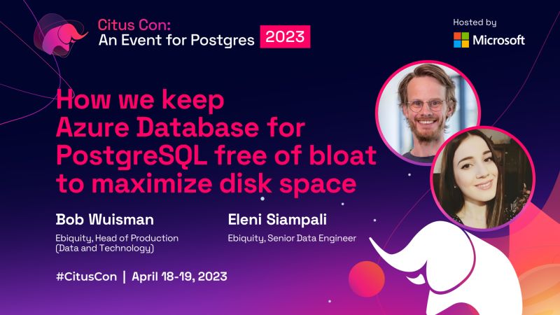 Bob Wuisman on LinkedIn: #cituscon #postgresql #citus #azure # ... Bob Wuisman on LinkedIn: #cituscon #postgresql #citus #azure # ...