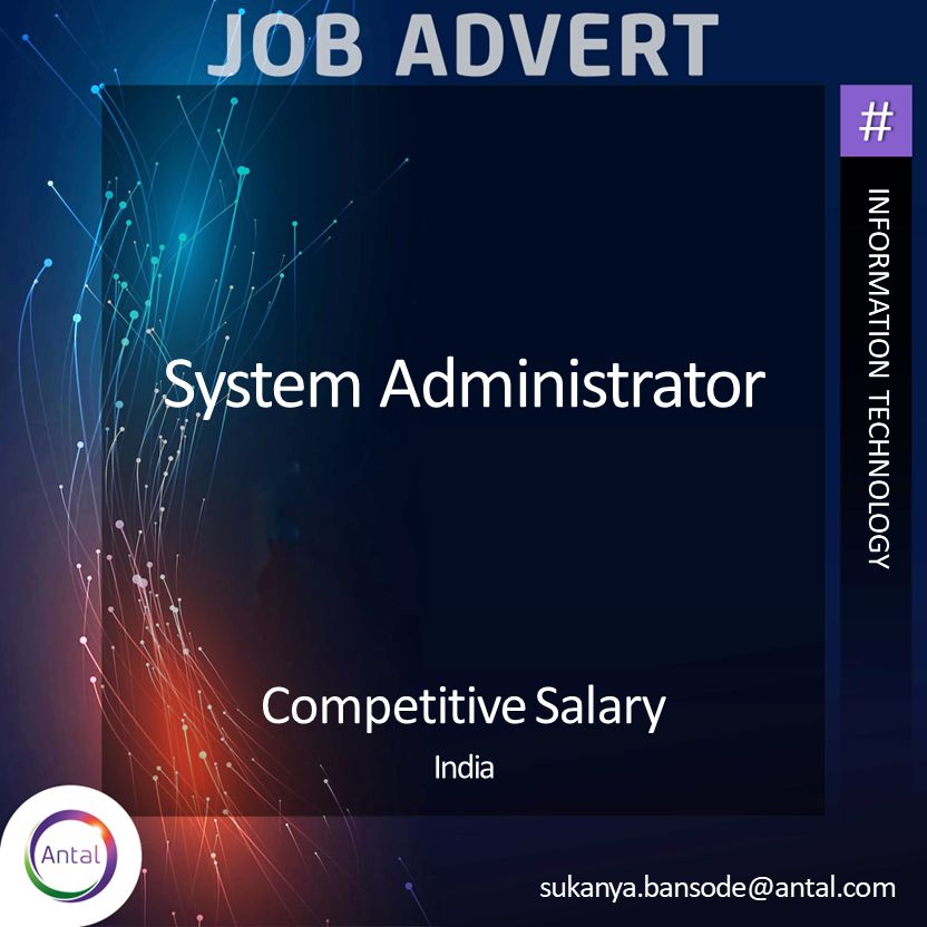 Antal International on LinkedIn: Job - System Administrator Antal International on LinkedIn: Job - System Administrator