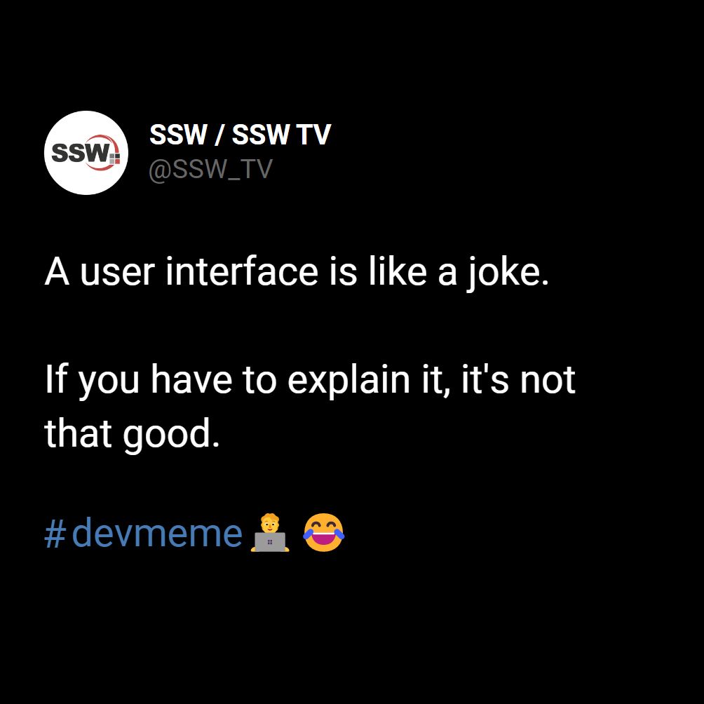 SSW on LinkedIn: #devememe #programming #programminglife #programmingisfun… SSW on LinkedIn: #devememe #programming #programminglife #programmingisfun…
