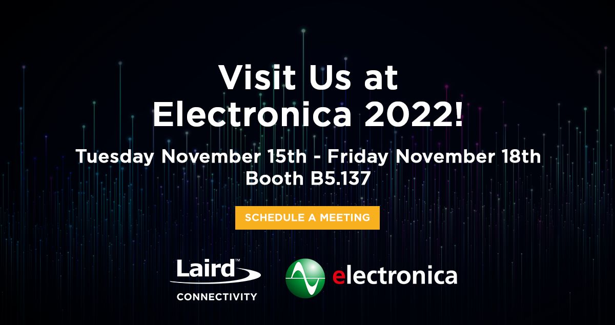 Laird Connectivity on LinkedIn: Electronica Laird Connectivity on LinkedIn: Electronica
