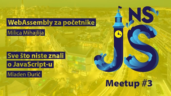 Novi Sad JS on LinkedIn: #webassembly #javascript #meetup #nsjs #novisadjs Novi Sad JS on LinkedIn: #webassembly #javascript #meetup #nsjs #novisadjs