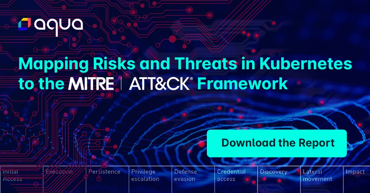 Mike Lam on LinkedIn: Mapping Risks and Threats in Kubernetes to the ... Mike Lam on LinkedIn: Mapping Risks and Threats in Kubernetes to the ...